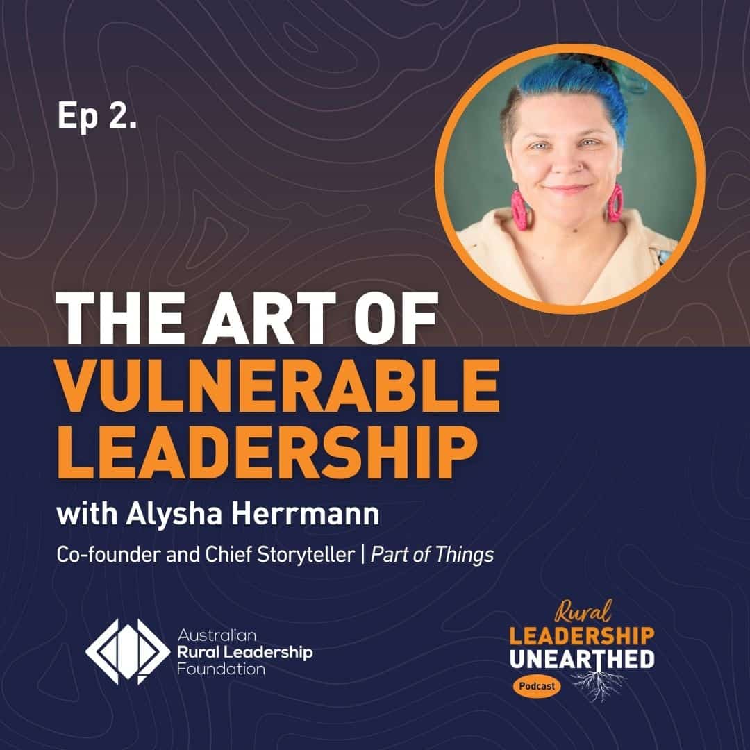 Rural Leadership Unearthed - Podcast